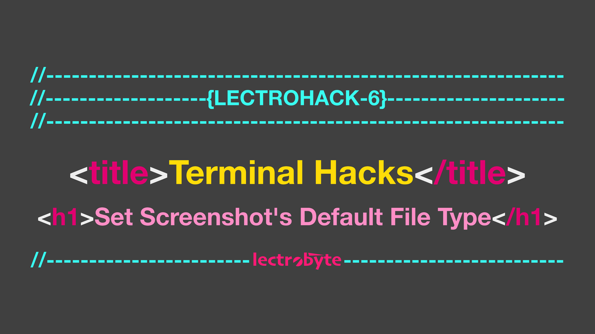 Terminal Hacks - Set Screenshot's Default File Type